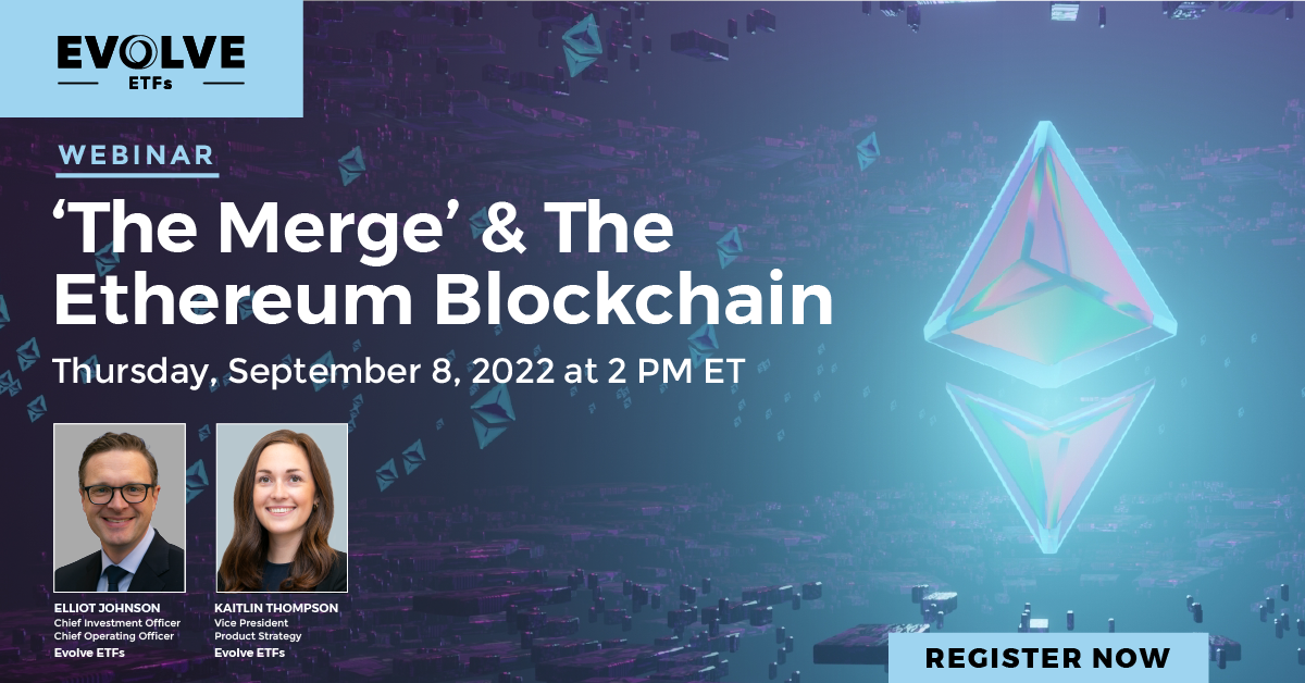 'The Merge' & The Ethereum Blockchain | Webinar | Ether | ETHR ETF